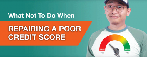 What Not to Do When Repairing a Poor Credit Score - CTOS - Malaysia's ...