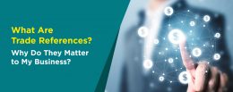 What Are Trade References? Why Do They Matter to My Business? - CTOS ...