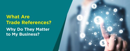 What Are Trade References? Why Do They Matter to My Business? - CTOS ...