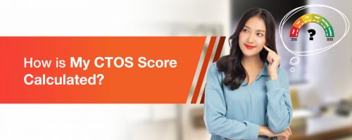 How Is My CTOS Score Calculated? - CTOS - Malaysia's Leading Credit ...