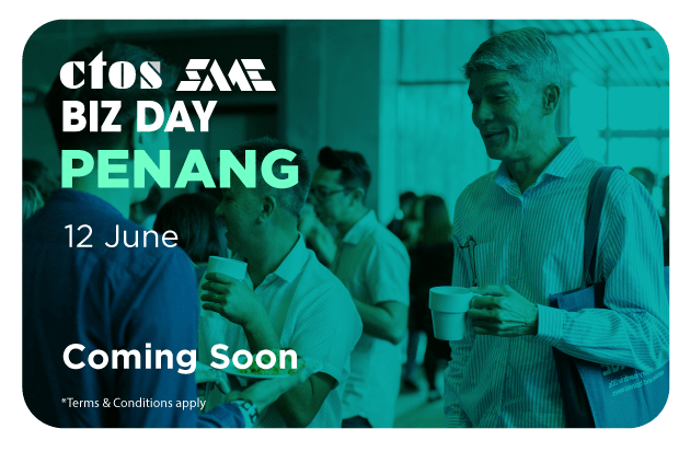 CTOS SME BIZ DAY - CTOS - Malaysia's Leading Credit Reporting Agency